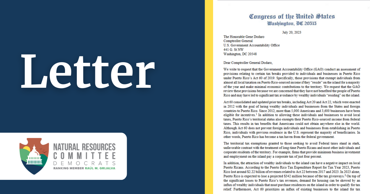 Ranking Member Grijalva, Reps. Velázquez, Ocasio-Cortez, Torres Ask Government Watchdog to ...